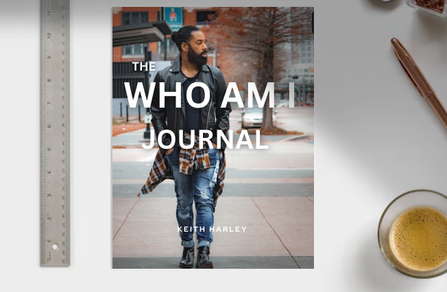 Keith Harley Step UP " Who Am I Journal " – keithharleycollection